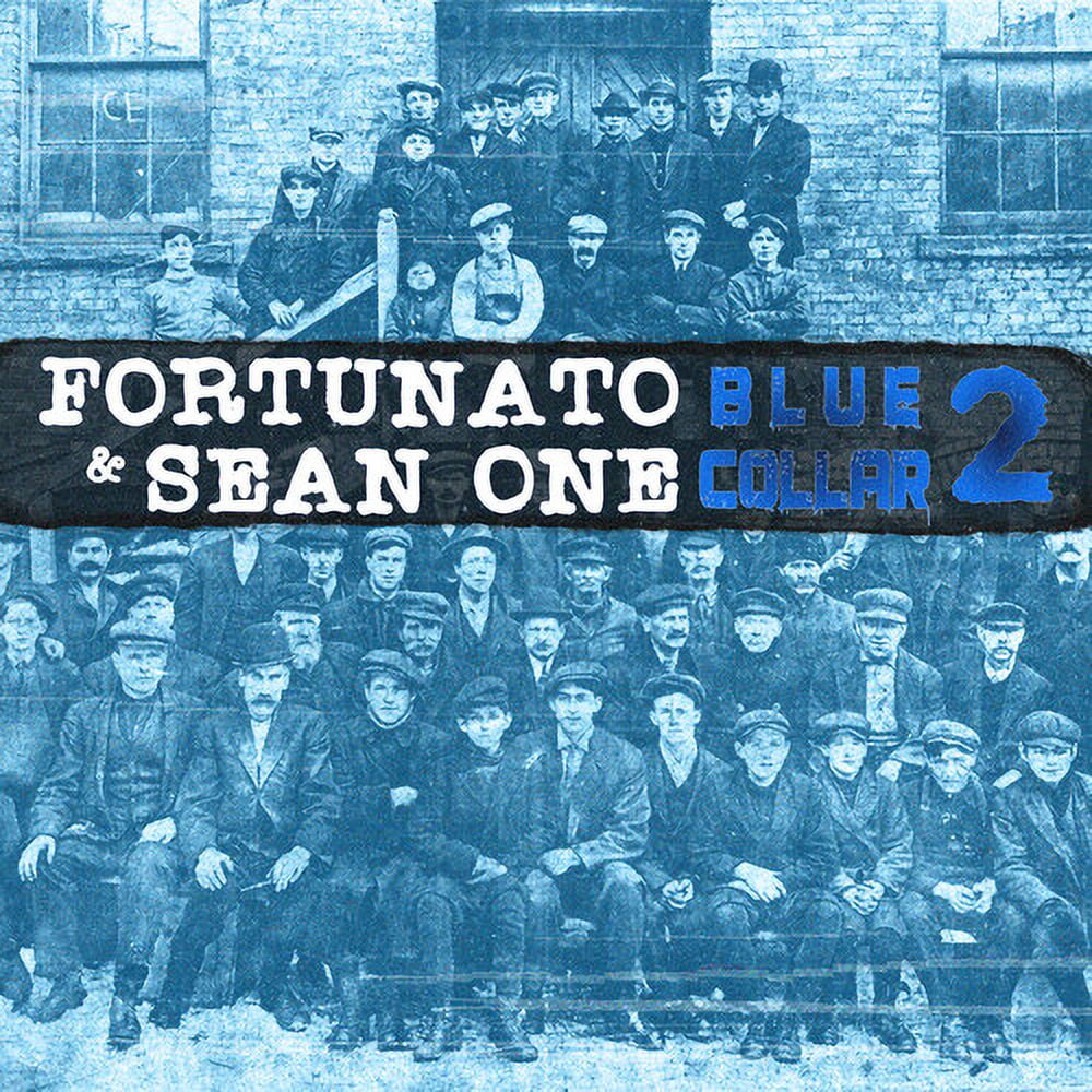 Fortunato & Sean One - Blue Collar 2 - Music & Performance - CD ...