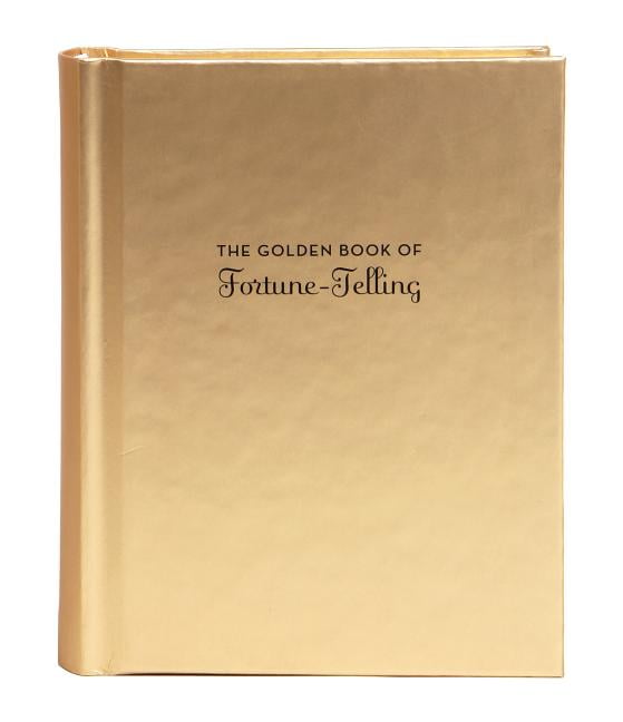 Fortune Telling The Golden Book of Fortune-Telling: (Fortune Telling ...
