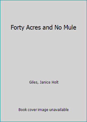 Pre-Owned Forty Acres and No Mule Paperback - Walmart.com