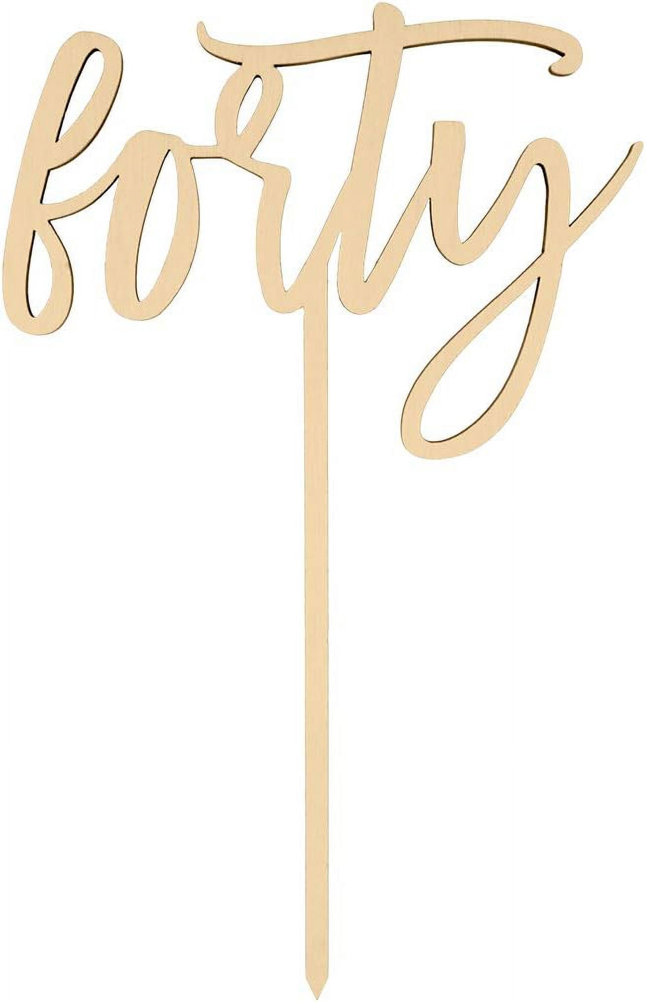 Forty Scripted Cake Topper, Anniversary Chic Wood Cake Topper for ...