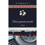 Fossi Queste Parole Fossi queste parole, Book 1, (Paperback) - Walmart.com