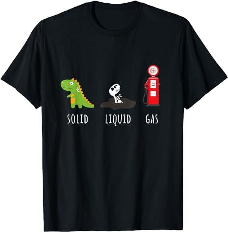 Fossil Fuel Chemistry T-rex Solid Liquid Gas Dinosaur T-Shirt - Walmart.com