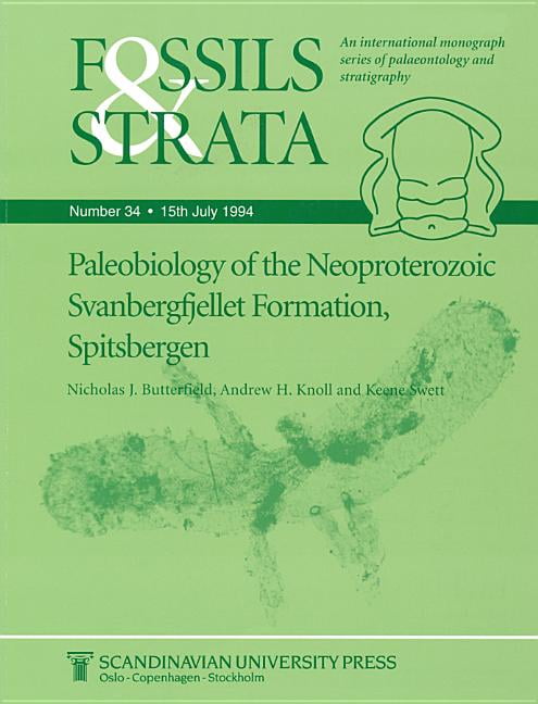 Fossils and Strata Monograph: Paleobiology of the Neoproterozoic ...