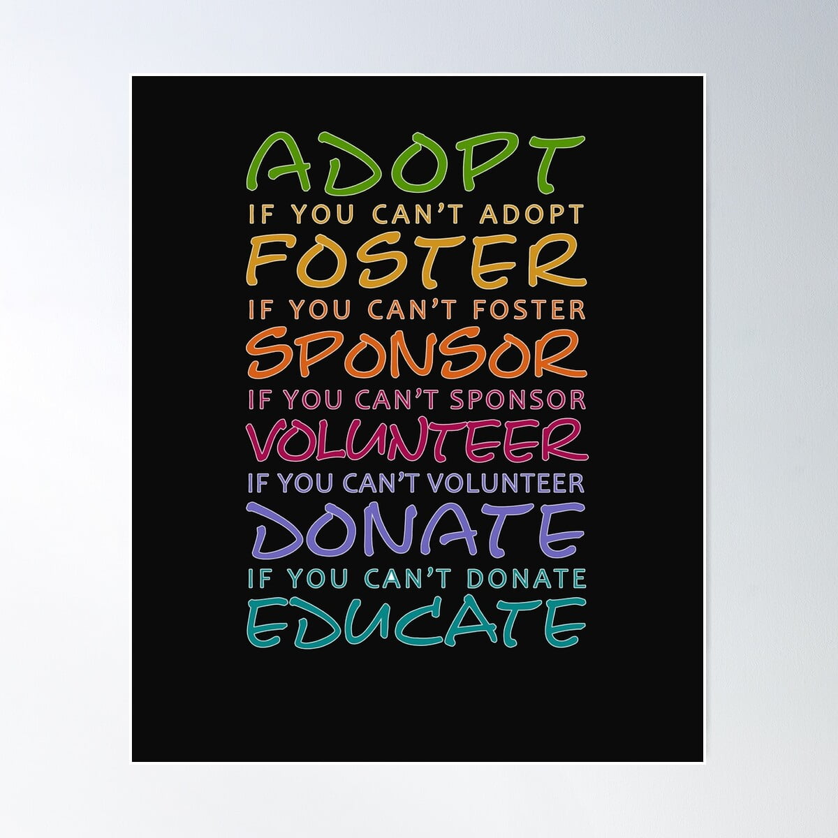 Foster Adopt Volunteer Donate Rescue Animal Shelter Adoption Poster ...