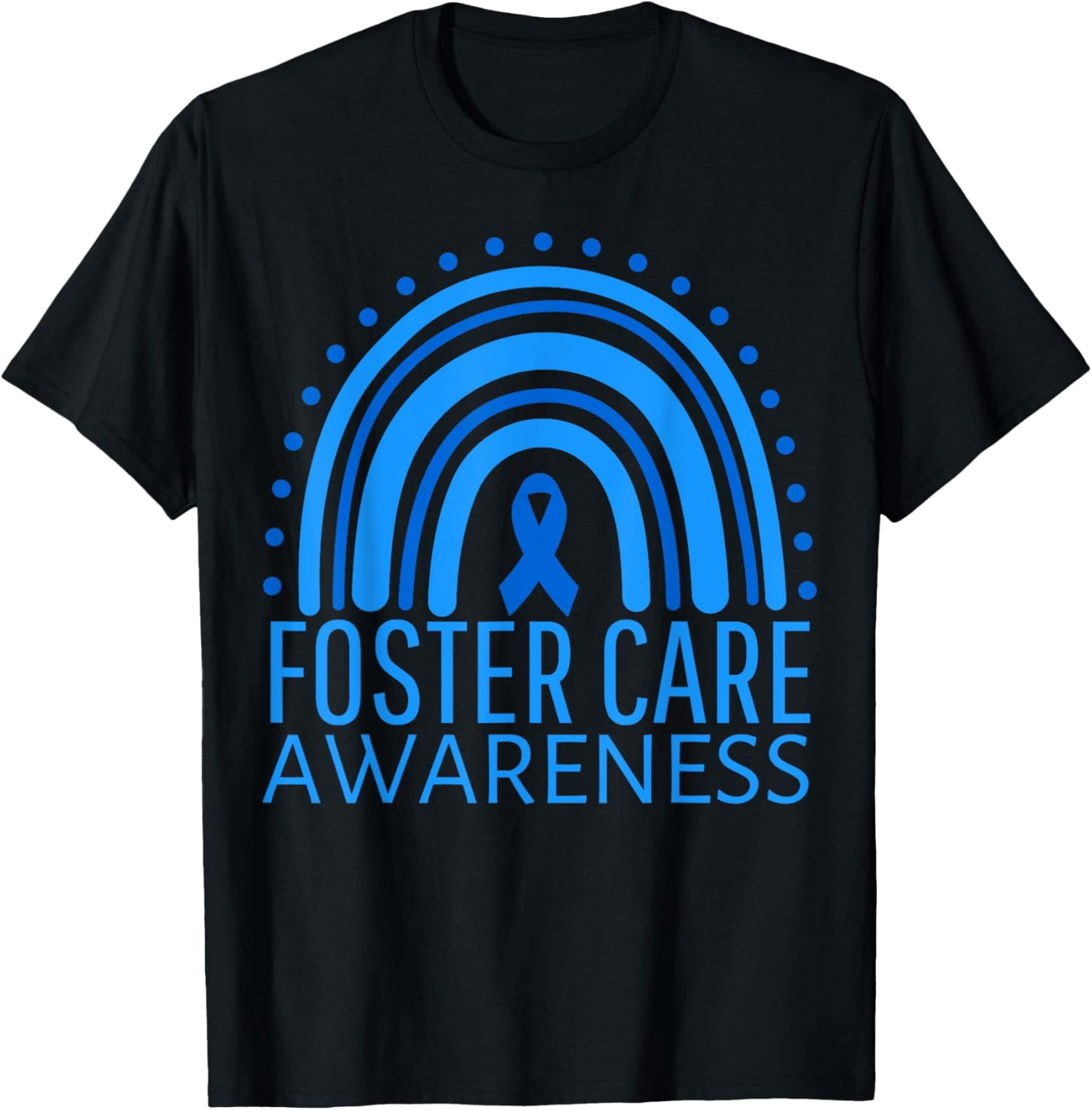 Foster Care Awareness Month Rainbow Ribbon Blue T-Shirt100%Cotton ...
