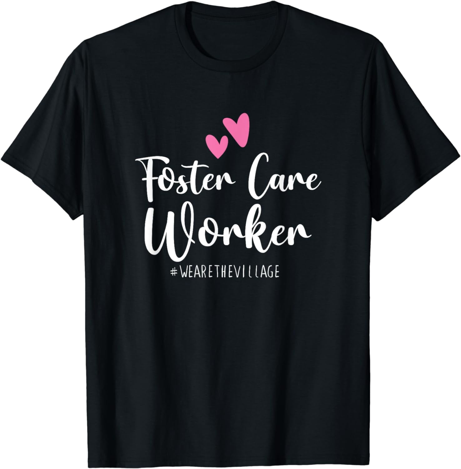 Foster Care Worker T-Shirt - Walmart.com Foster Care Worker T-Shirt - Walmart.com