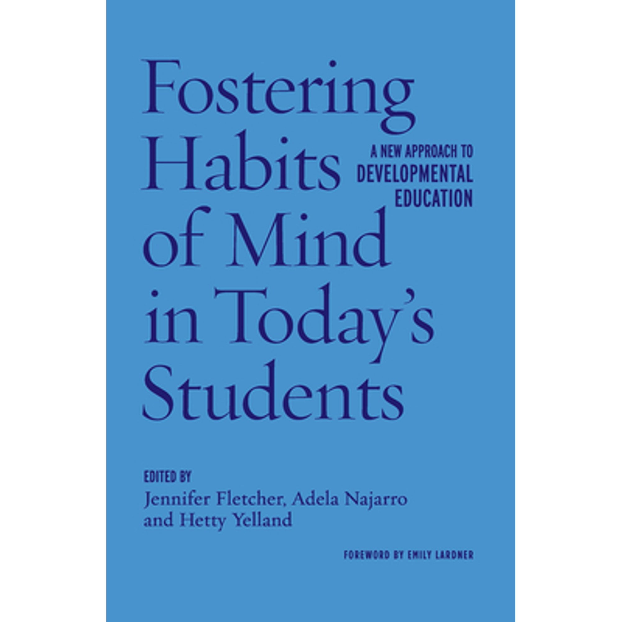 Pre-Owned Fostering Habits of Mind in Today's Students: A New Approach ...