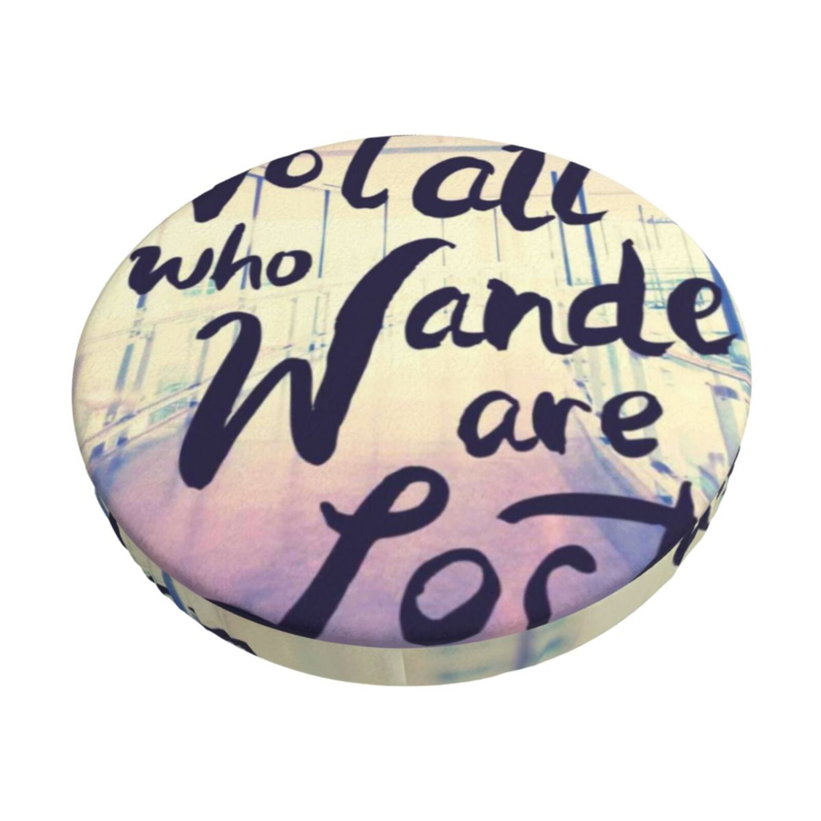 Fotbe Not All Those Who Wander Are Lost Stool Covers Round,Waterproof ...
