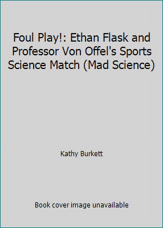 Pre-Owned Foul Play!: Ethan Flask and Professor Von Offel's Sports ...
