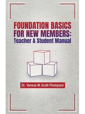 Foundation Basics for New Members: Teacher & Student Manual - Walmart.com