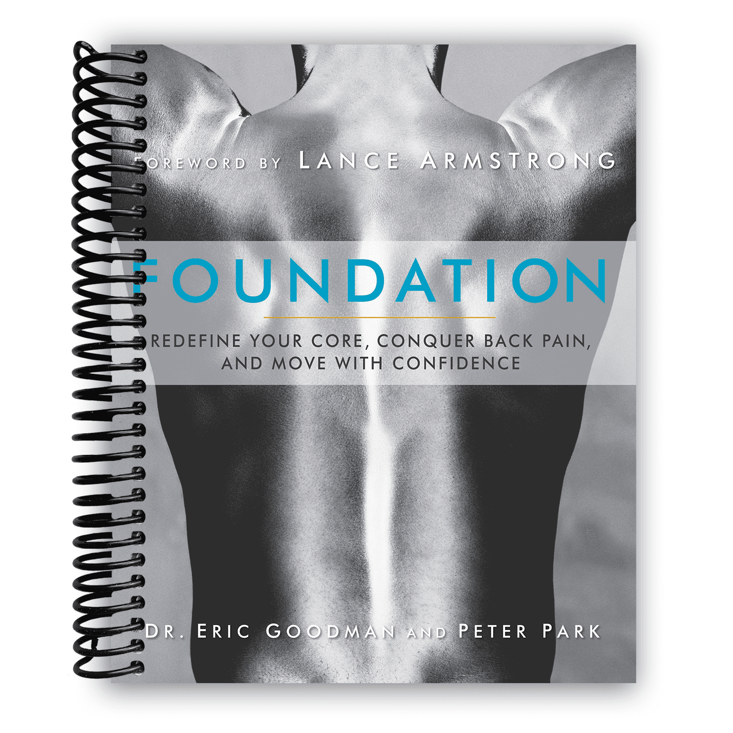 Foundation: Redefine Your Core, Conquer Back Pain, and Move with ...