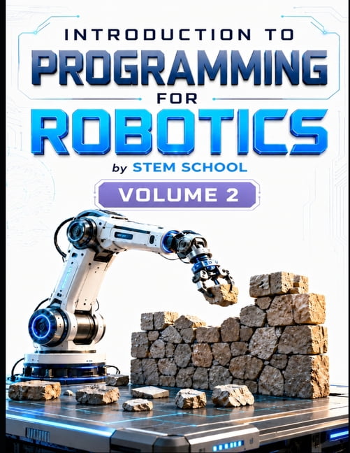 Foundation on Robotics: Mathematics, Phy Introduction to Programming ...