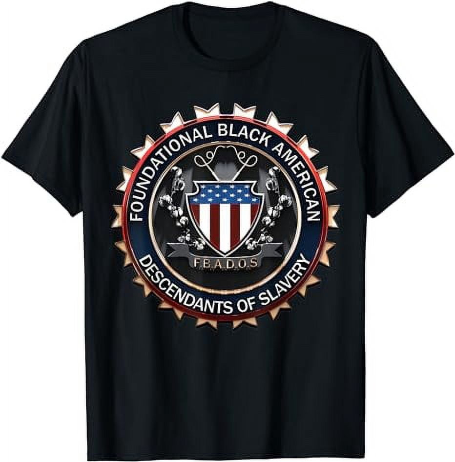 Foundational Black America Descendants Of Slavery T-Shirt - Walmart.com
