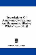 Foundations Of American Civilization : An Elementary History With ...