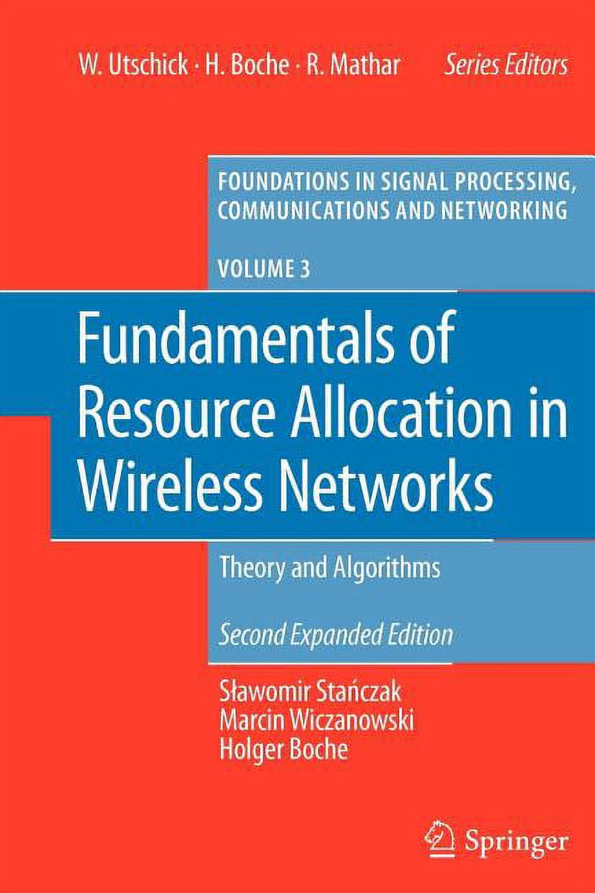 Foundations in Signal Processing, Commun Fundamentals of Resource Allocation in Wireless ...
