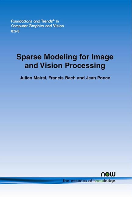 Foundations and Trends(r) in Computer Graphics and Vision: Sparse ...