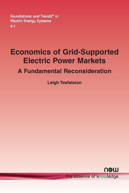 Foundations and Trends(r) in Electric En Economics of Grid-Supported ...