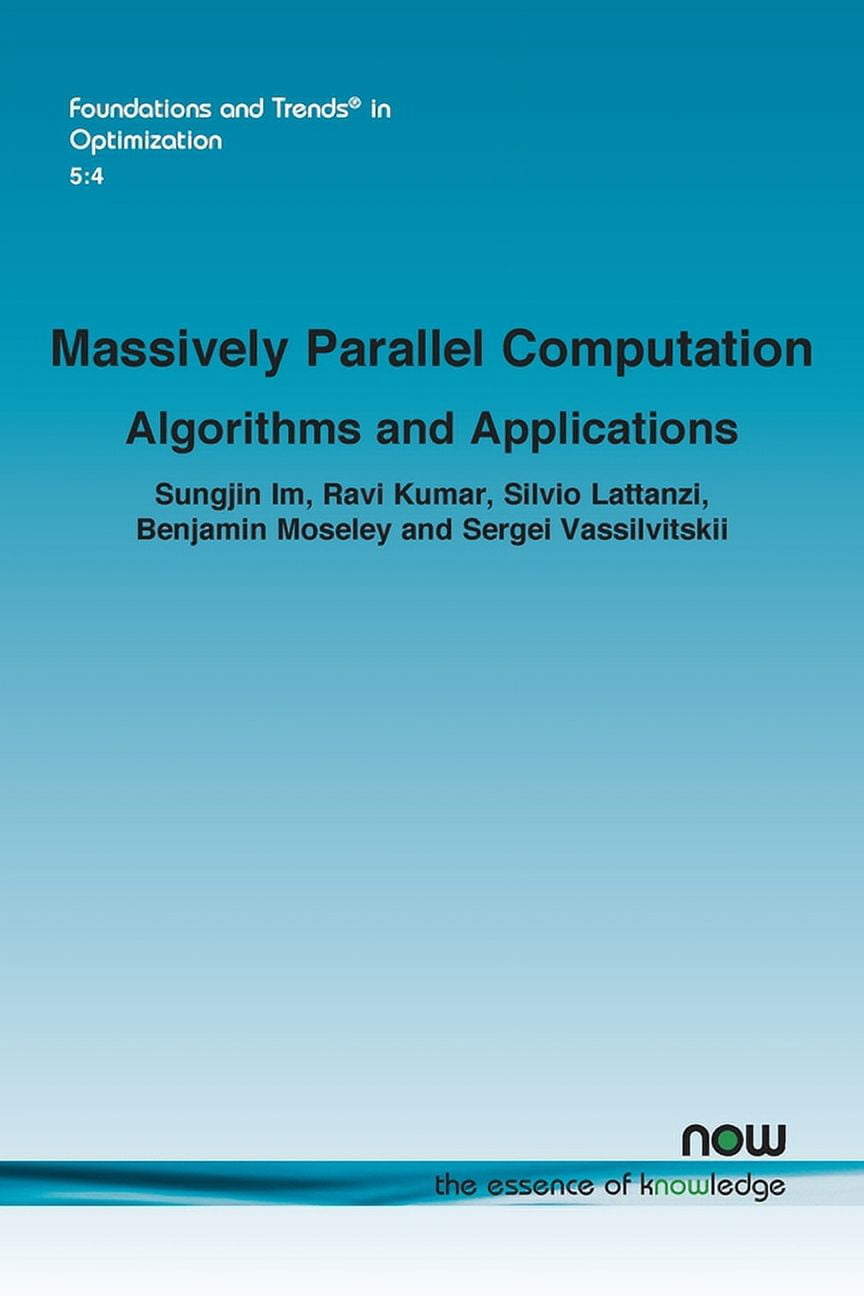 Foundations and Trends(r) in Optimization: Massively Parallel ...