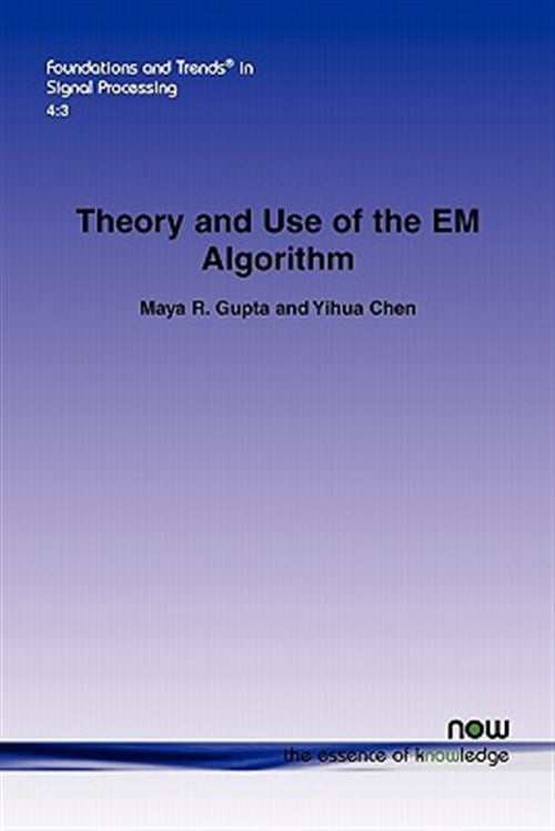 Foundations and Trends(r) in Signal Processing: Theory and Use of the ...