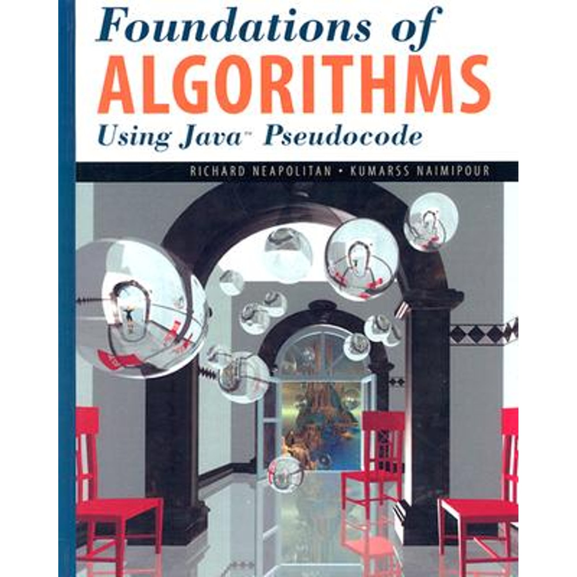 Foundations Of Algorithms Using Java Pseudocode Hardcover By Dr Richard E Neapolitan