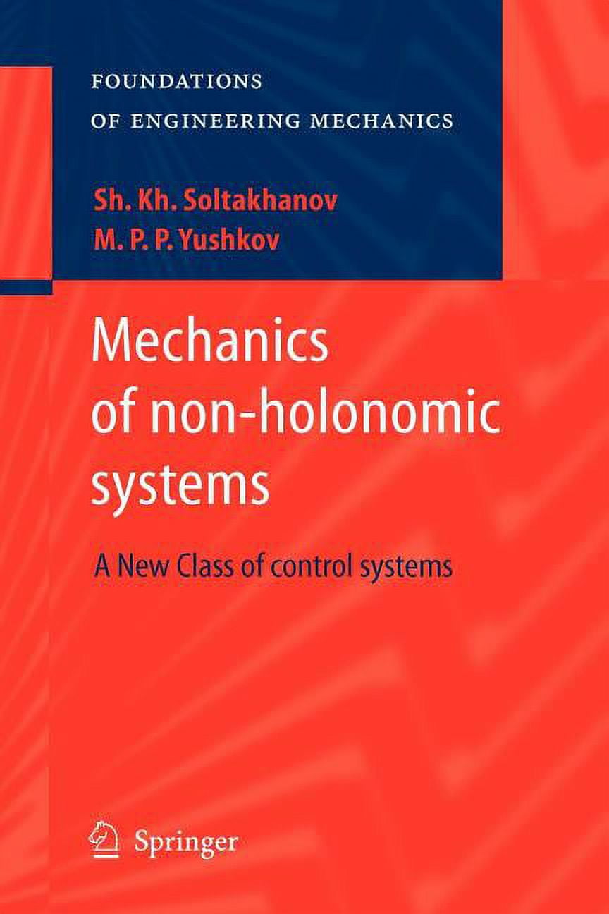 Foundations of Engineering Mechanics Mechanics of Non-Holonomic Systems ...