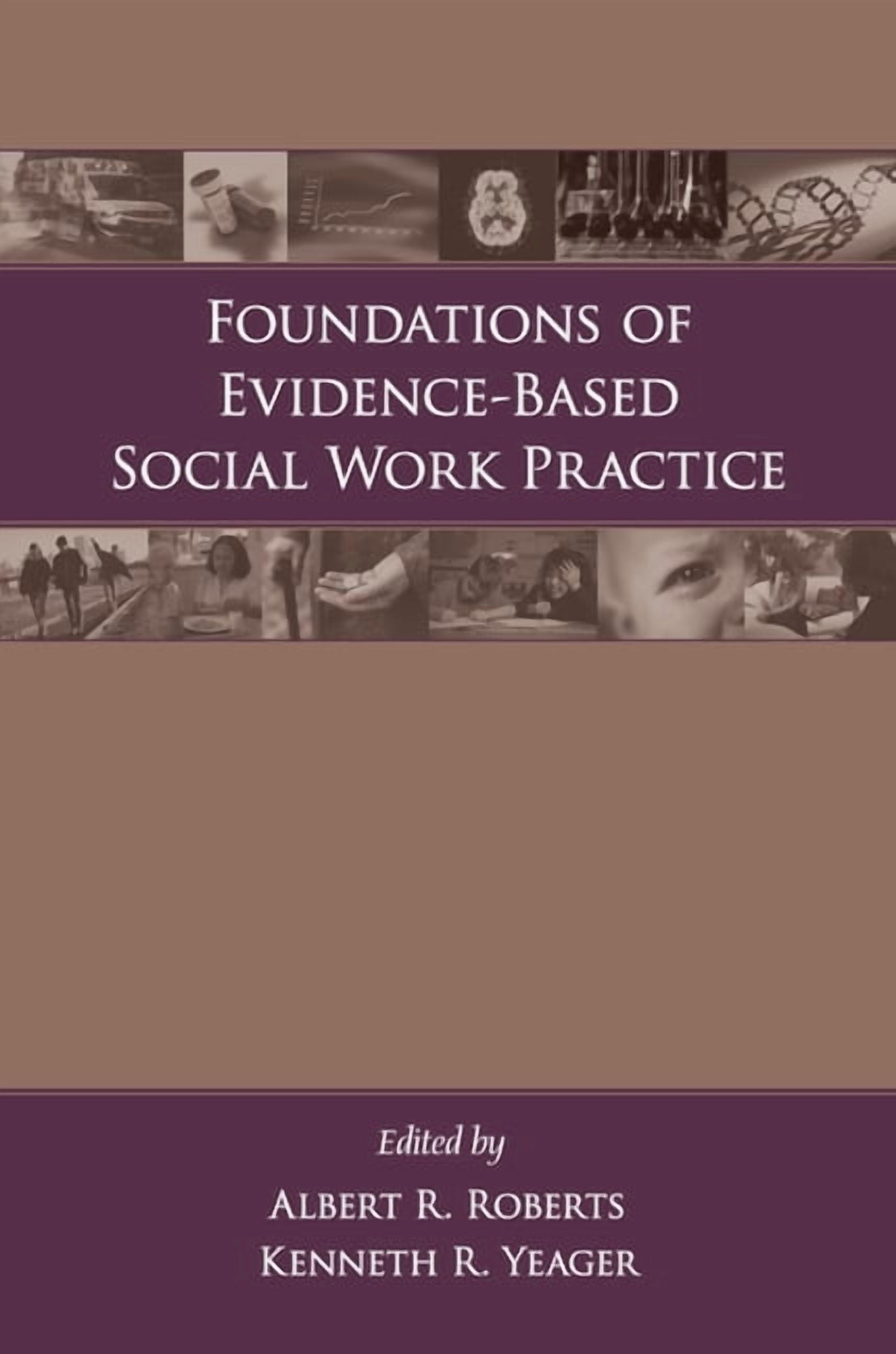 Foundations of Evidence-Based Social Work Practice, (Paperback ...