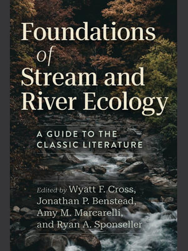 Foundations of Stream and River Ecology : A Guide to the Classic ...
