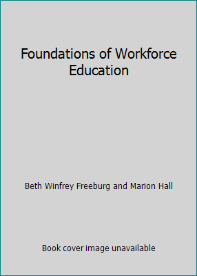 Pre-Owned Foundations of Workforce Education (Paperback) 0555015084 ...