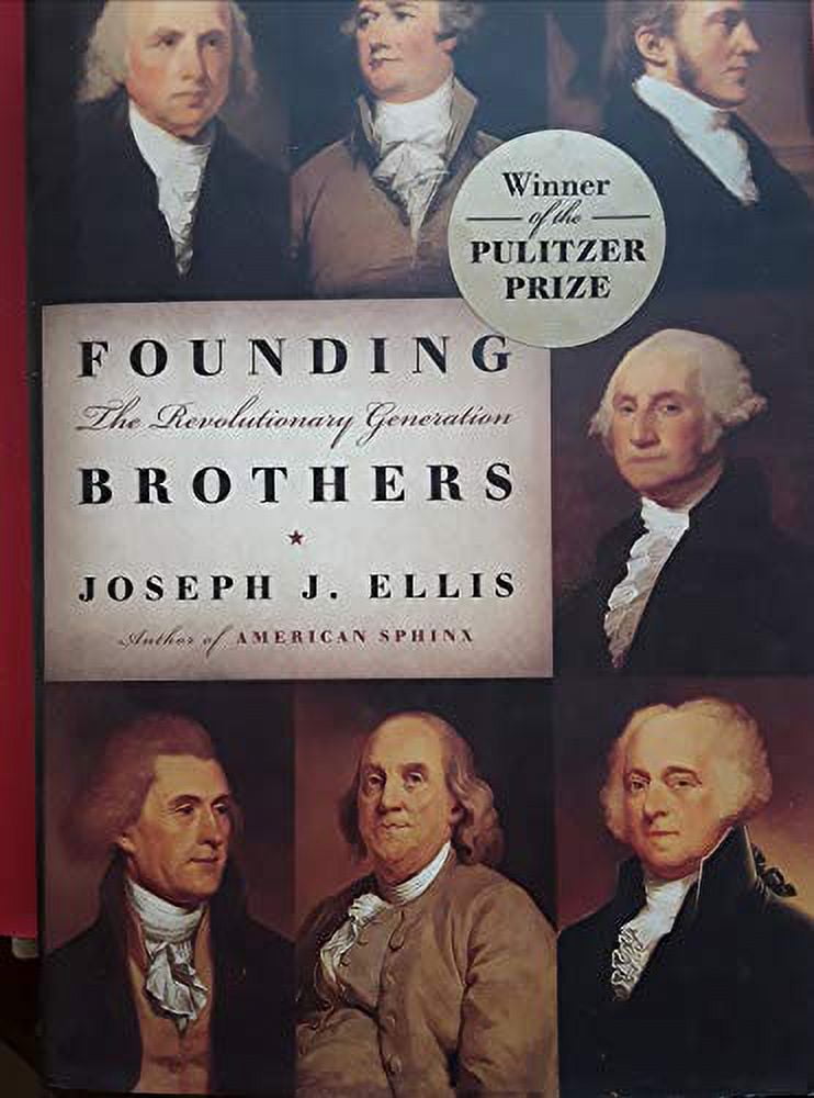 Pre-Owned Founding Brothers : The Revolutionary Generation (Hardcover ...