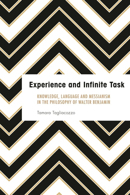Founding Critical Theory Experience and Infinite Task: Knowledge ...