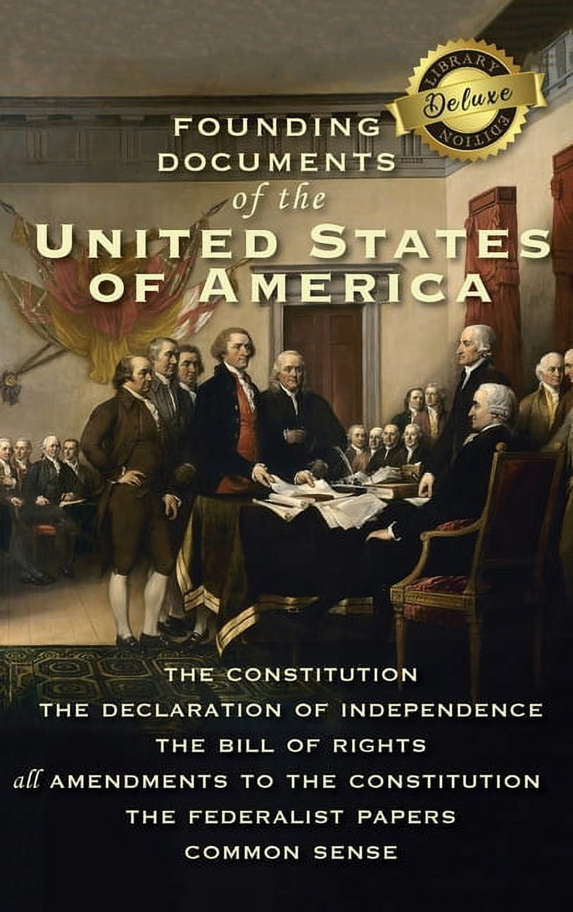Founding Documents of the United States of America: The Constitution ...