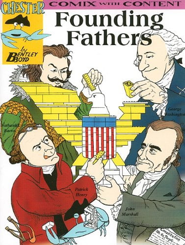 Pre-Owned Founding Fathers (Chester the Crab's Comix With Content) (Paperback) 1933122412 ...