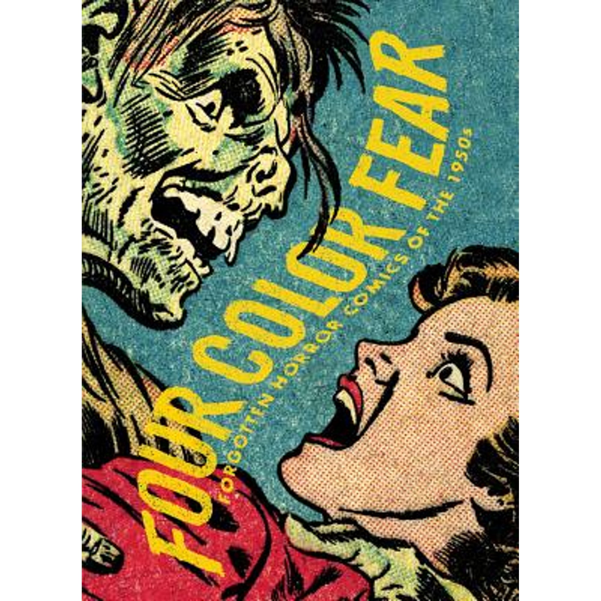 Pre-Owned Four Color Fear: Forgotten Horror Comics of the 1950s ...