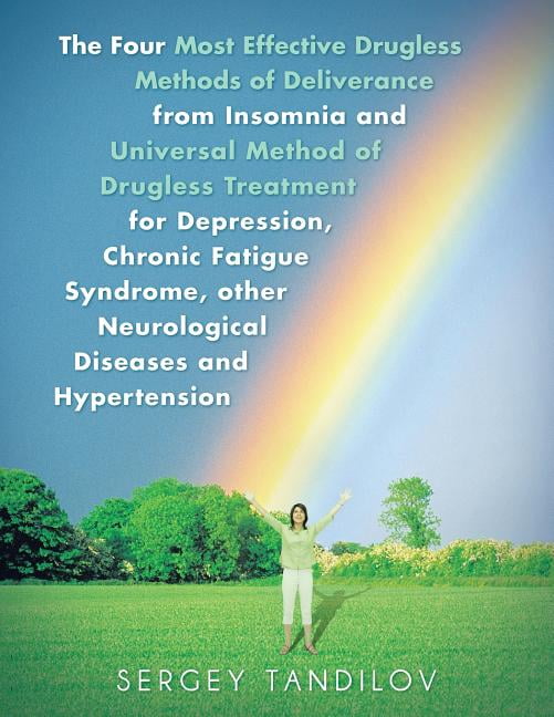 The Four Most Effective Drugless Methods of Deliverance from Insomnia ...