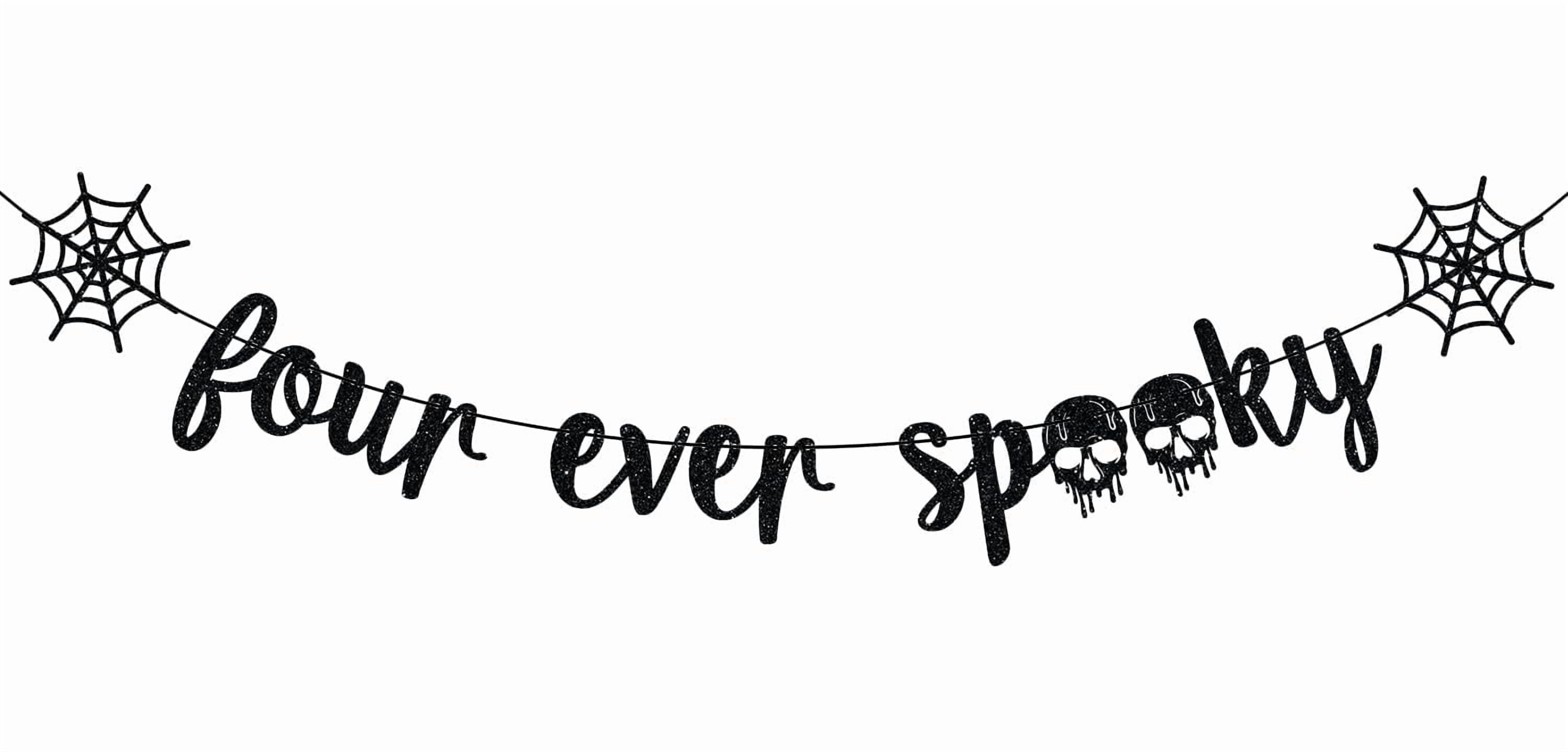Four Ever Spooky Banner, Skull 4th Birthday Banner, Spooky Halloween ...