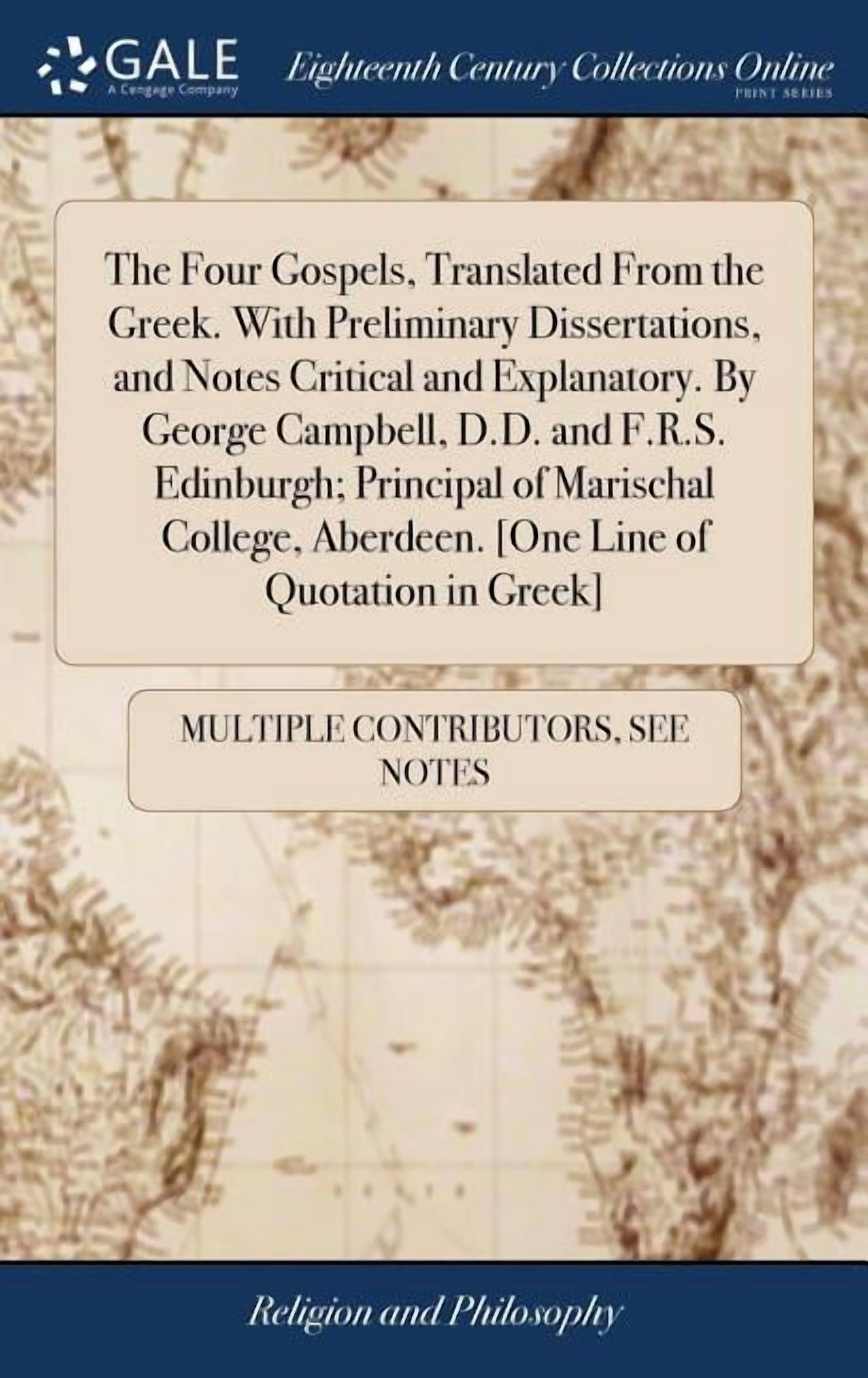 The Four Gospels, Translated From the Greek. With Preliminary ...