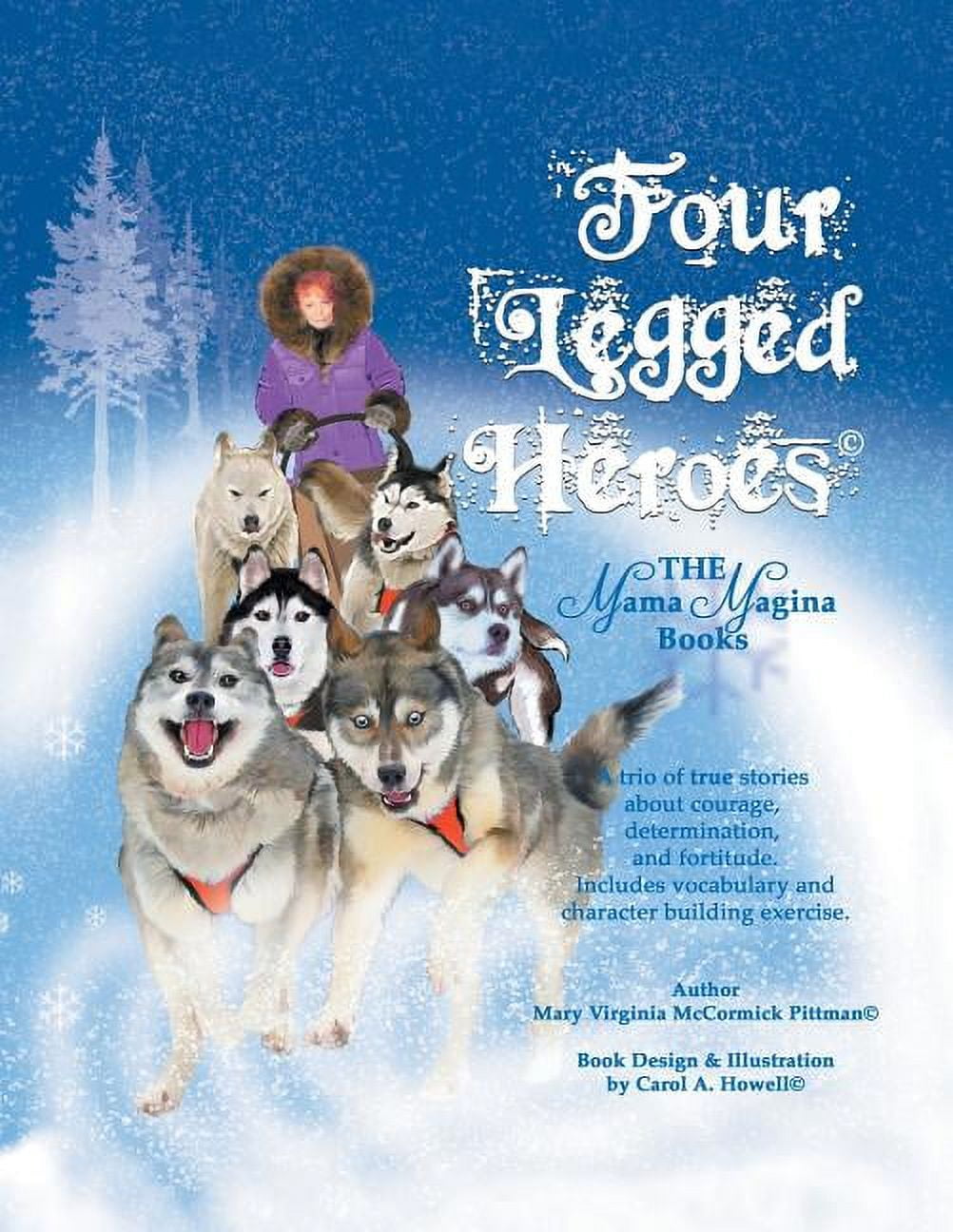 Four-Legged Heroes: The Mama Magina Books - Walmart.com