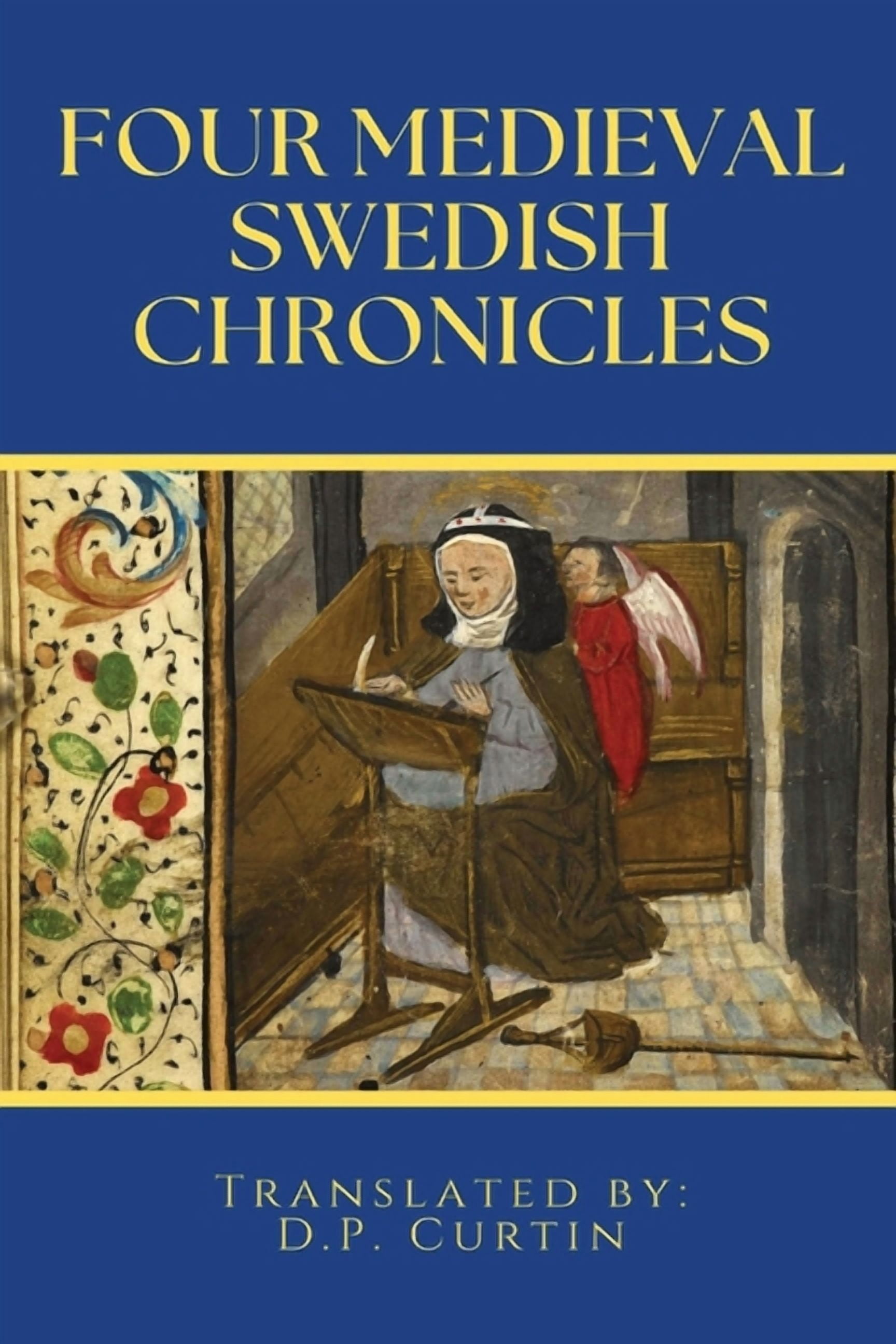 Four Medieval Swedish Chronicles, (Paperback) - Walmart.com