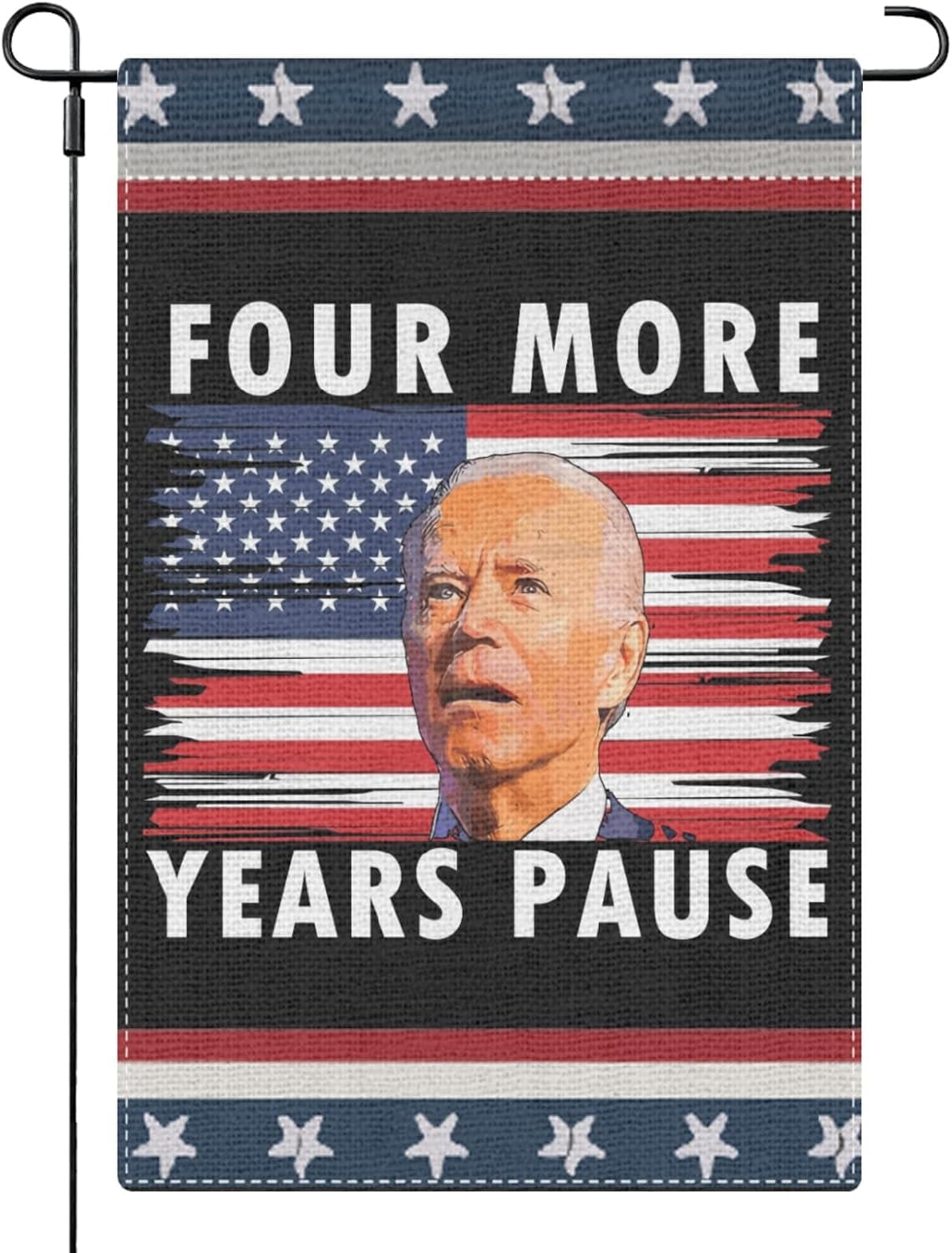 Four More Years Pause Outdoor Flag Humorous House Flag For Porch House ...