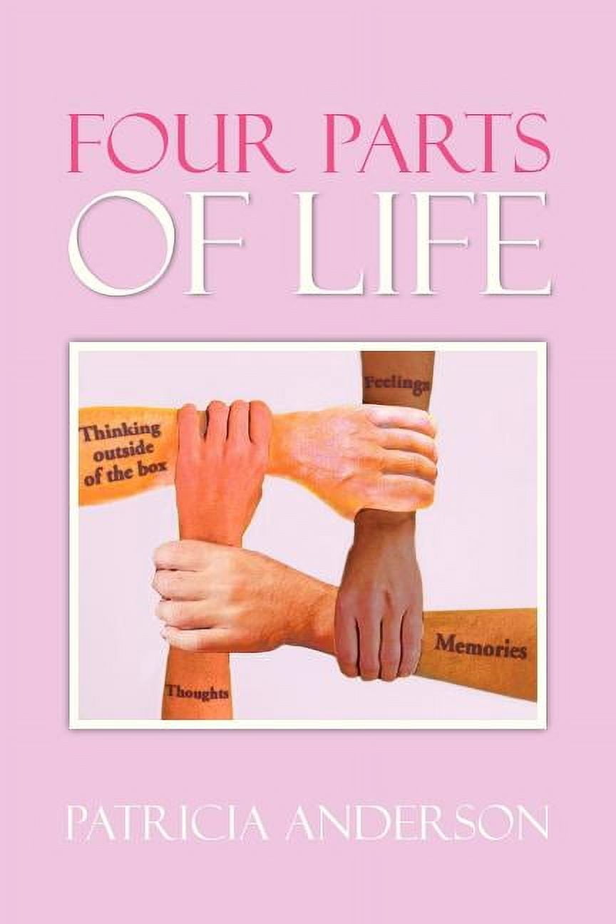 Four Parts of Life (Paperback) - Walmart.com