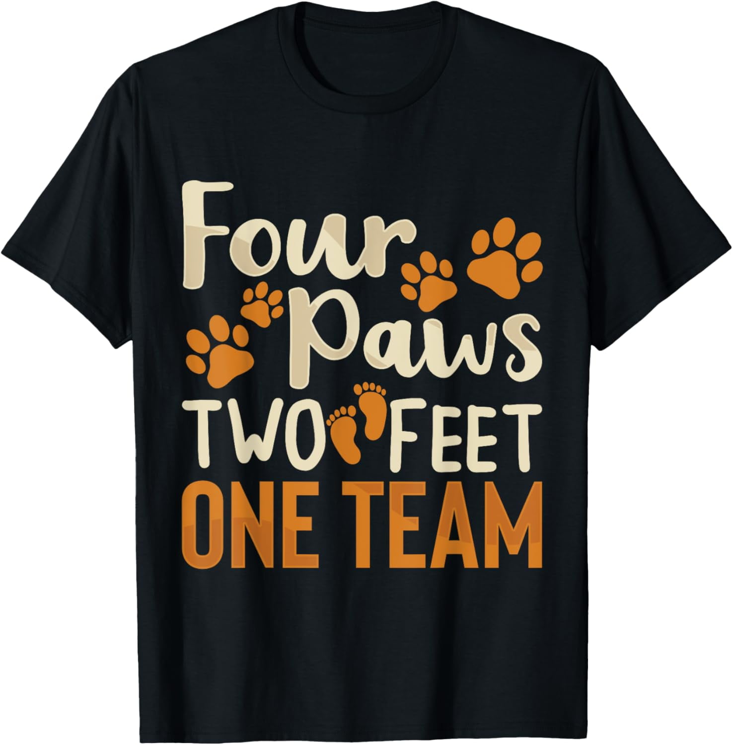 Four Paws Two Feet One Team Funny Dog Trainer Training T-Shirt - Walmart.com