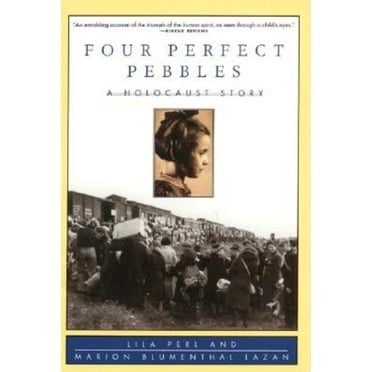 Four Perfect Pebbles: A True Story of the Holocaust, (Paperback ...
