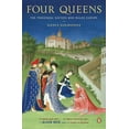 Four Queens: The Provencal Sisters Who Ruled Europe, (Paperback ...