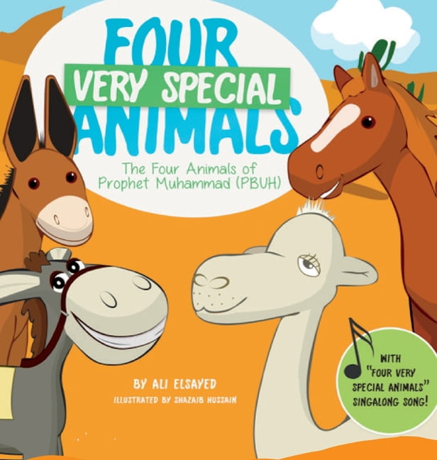 Four Very Special Animals: The Four Animals of Prophet Muhammad (pbuh ...
