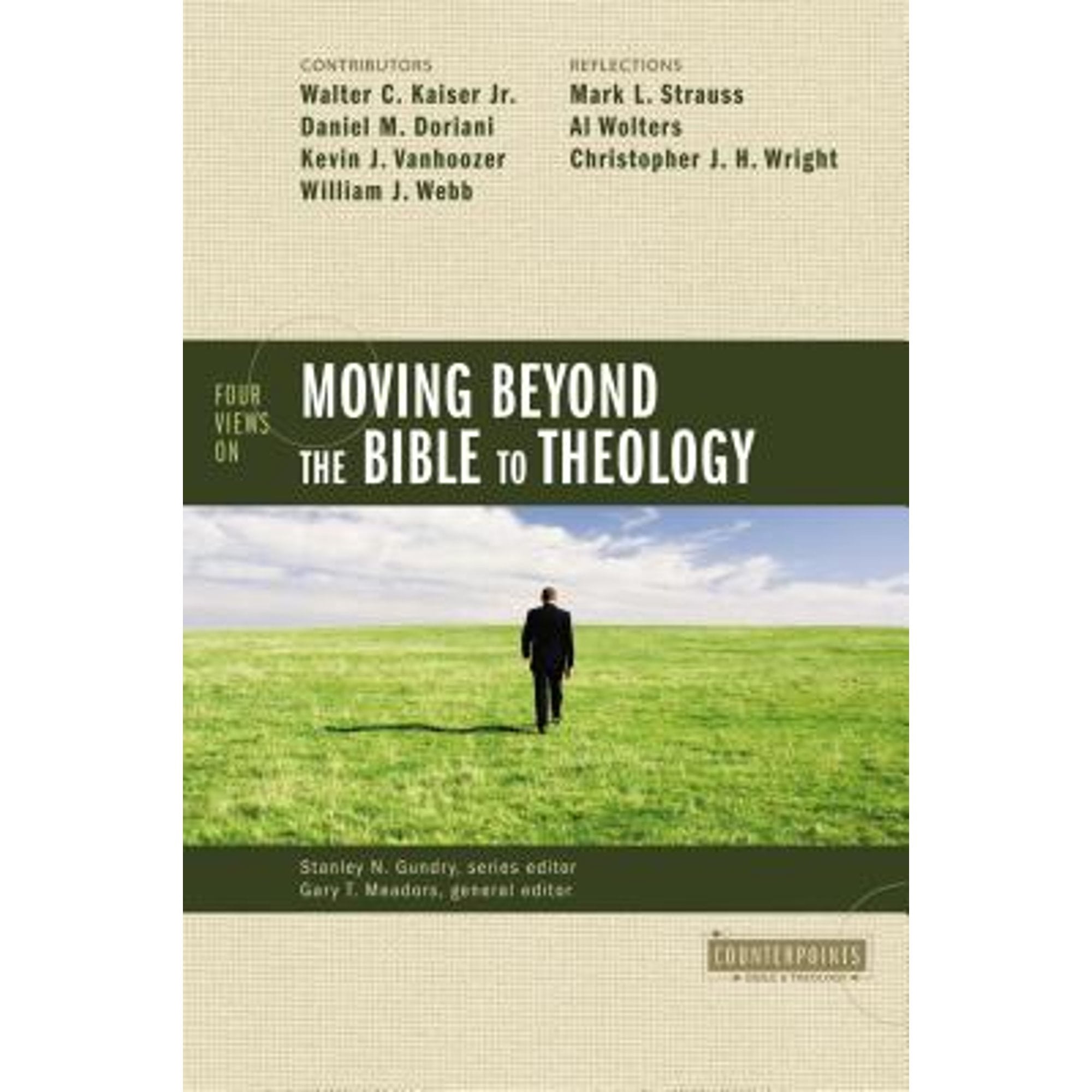 Pre-Owned Four Views on Moving Beyond the Bible to Theology (Paperback ...