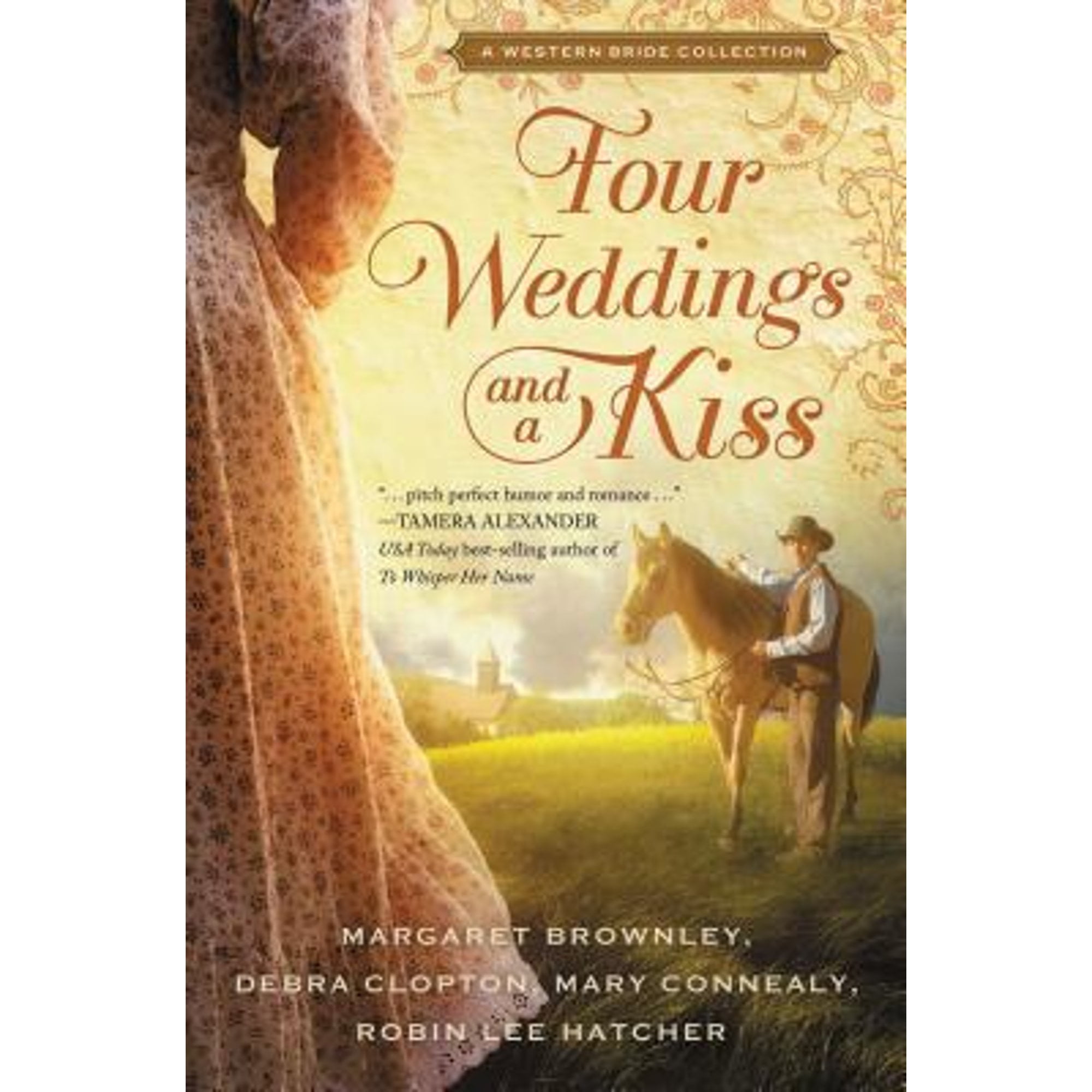 Pre-Owned Four Weddings and a Kiss: A Western Bride Collection ...