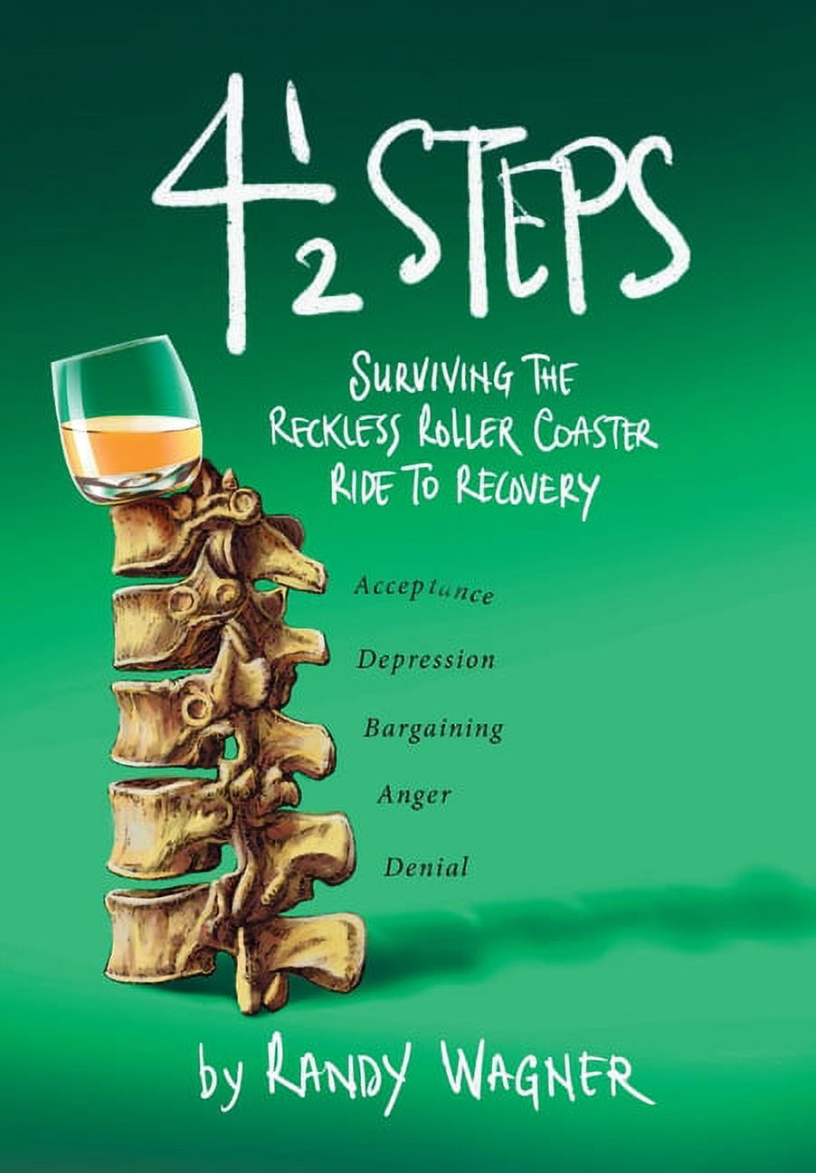Four and a Half Steps: Surviving the Reckless Roller Coaster Ride to ...