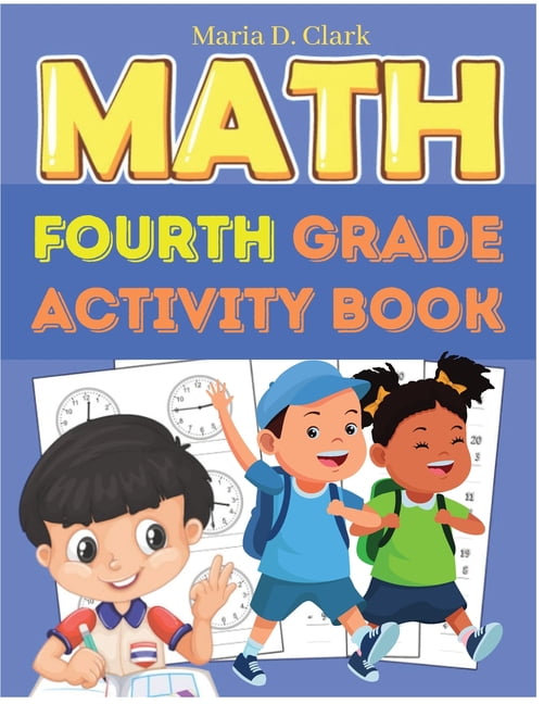 Fourth Grade Math Activity Book: Multi-Digit Multiplication, Long ...