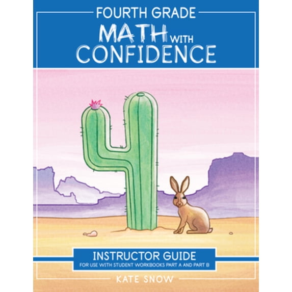 Math with Confidence Fourth Grade Math with Confidence Instructor Guide ...