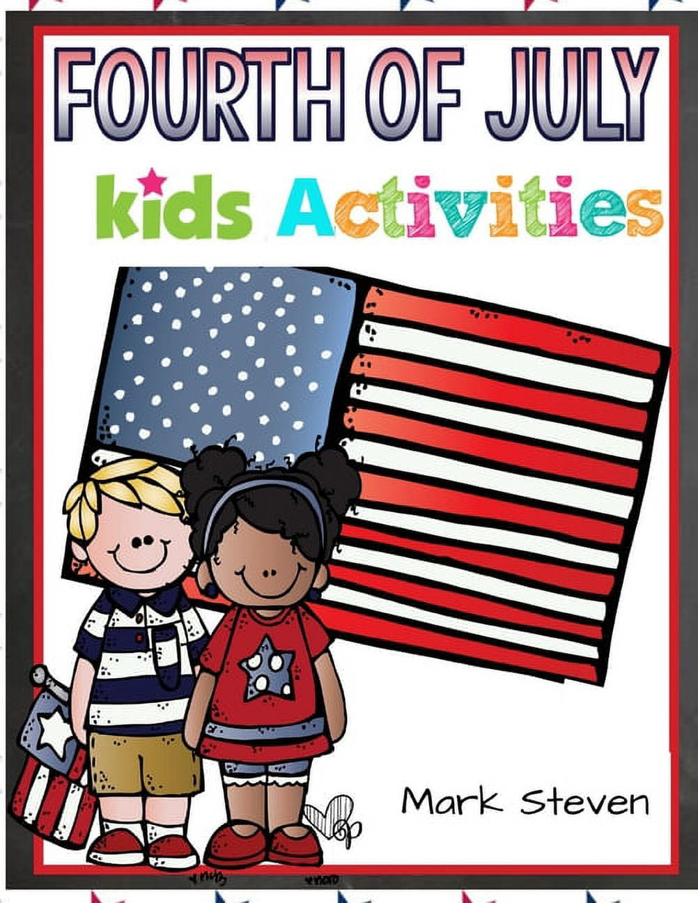 Fourth Of July Kids Activities: 4th Of July book Activities, Coloring ...